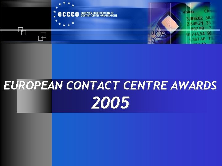 EUROPEAN CONTACT CENTRE AWARDS 2005 JUDGING GUIDELINES UK