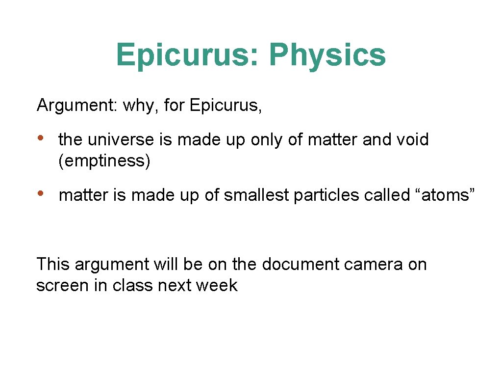 Epicurus Cicero PHIL 102 UBC Christina Hendricks Spring