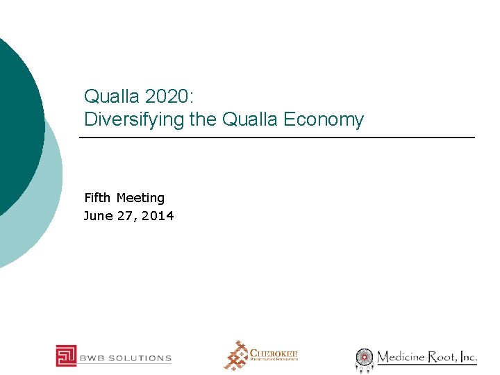 Qualla 2020 Diversifying the Qualla Economy Fifth Meeting
