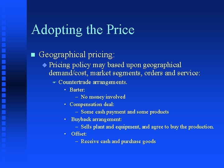 CHAPTER 15 DESIGNING PRICING STRATEGIES AND PROGRAMS Important