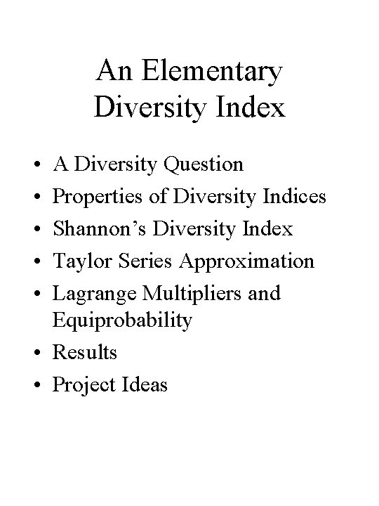 An Elementary Diversity Index Developed Using Taylor Series