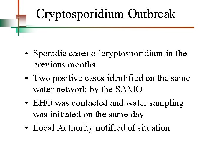 Cryptosporidiosis outbreak linked to a public water supply