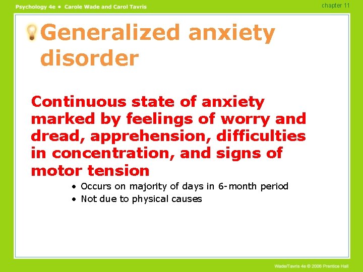 chapter 11 Definition Mental disorder Any behavior or