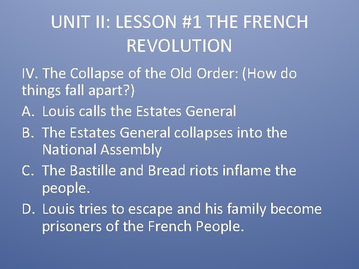 UNIT II THE FRENCH REVOLUTION 1789 1815 UNIT