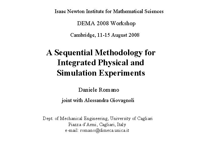 Isaac Newton Institute for Mathematical Sciences DEMA 2008