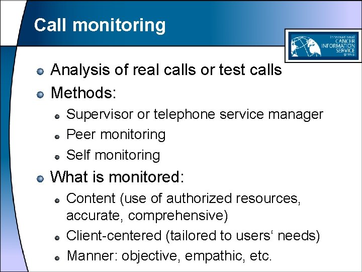 Key elements of a successful CIS Ongoing quality