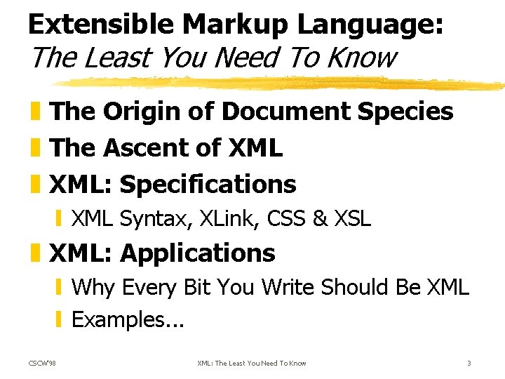 Extensible Markup Language The Least You Need To