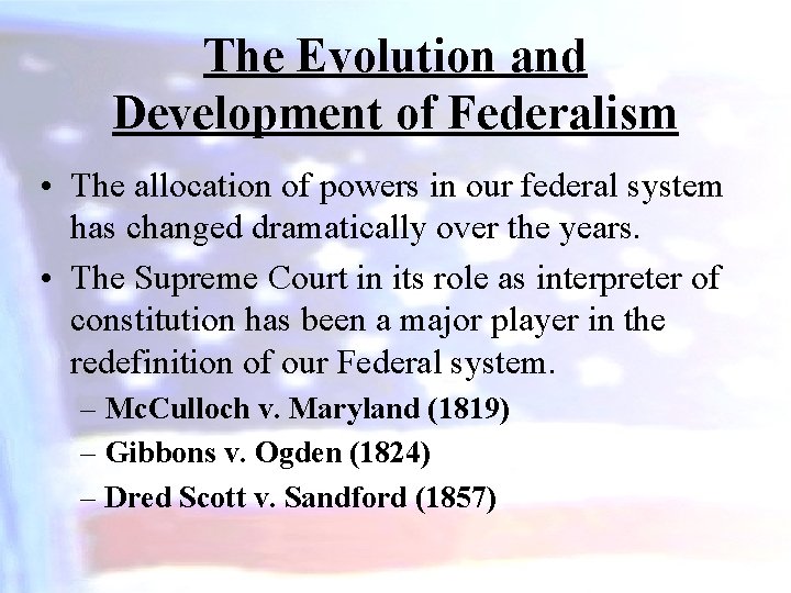 FEDERALISM A Uniquely American System Unit 1 Lecture