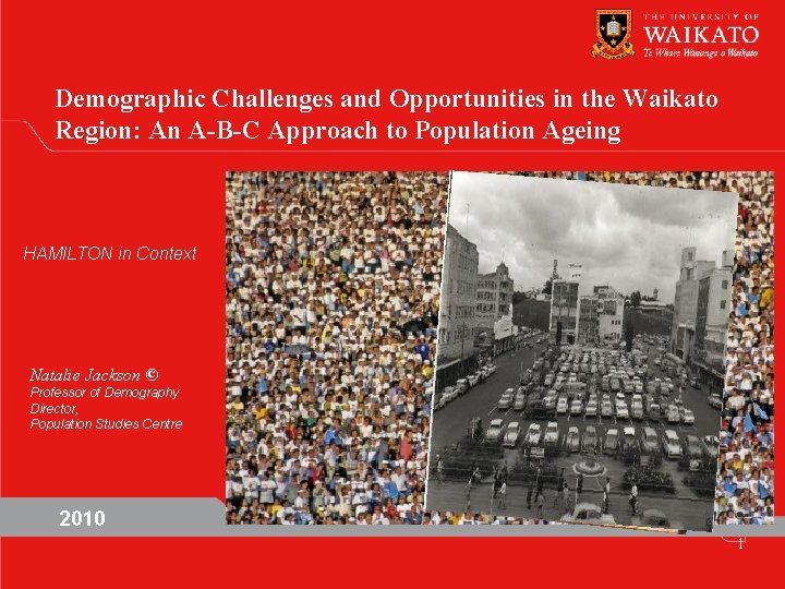 Demographic Challenges and Opportunities in the Waikato Region