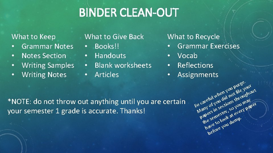 SEMESTER 1 CLOSURE REFLECTION AND BINDER PURGE SPRING