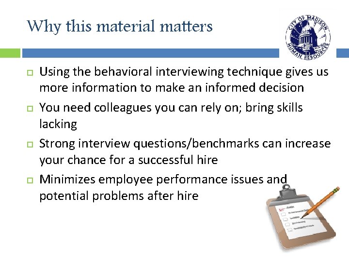 Behavioral Interviewing How to hire the best person