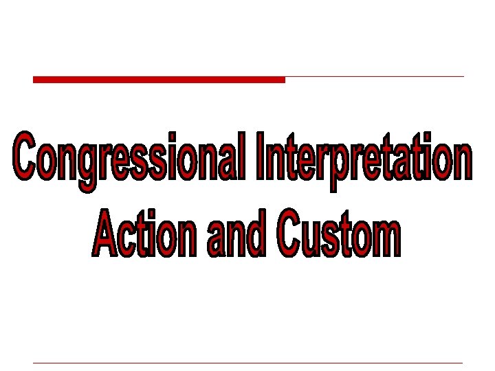 Development of the Unwritten Constitution Americas First President