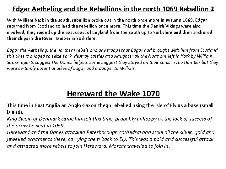 Edgar Aetheling and the Rebellions in the north