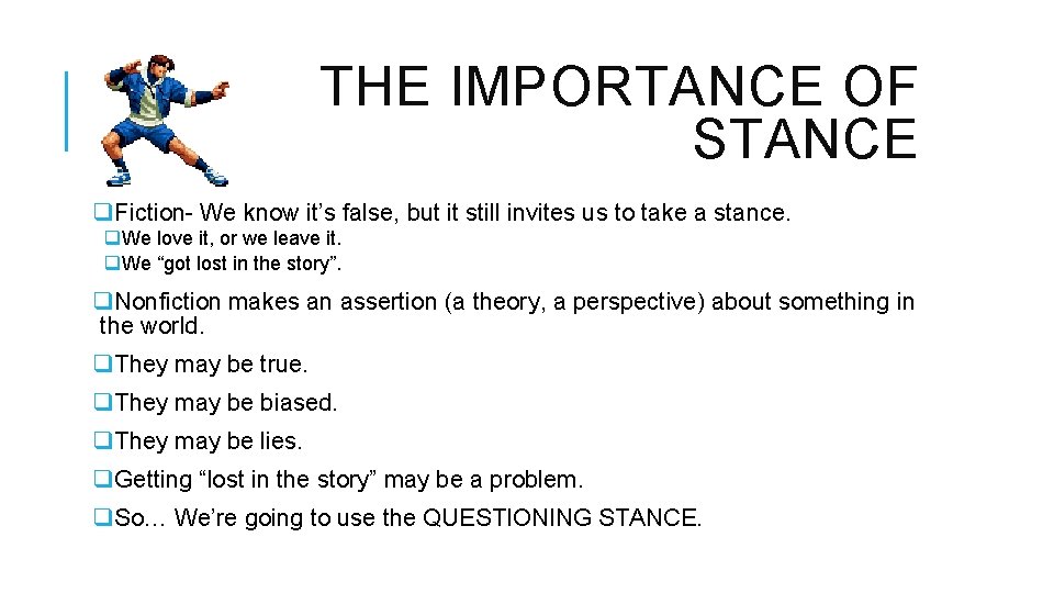 NONFICTION READING STRATEGIES THE IMPORTANCE OF STANCE q