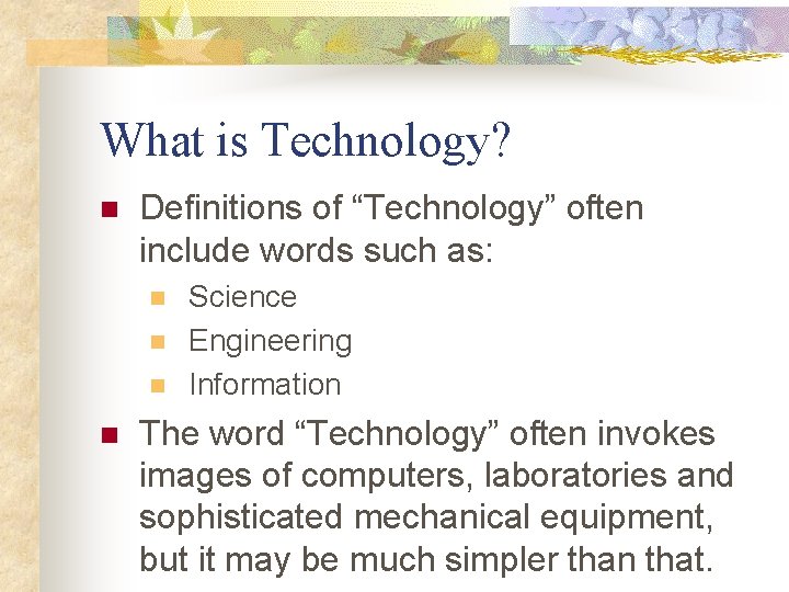 Introduction to Technology Mr S Crisp 2013 What
