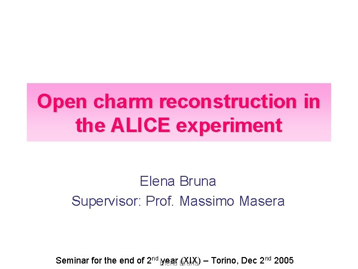 Open charm reconstruction in the ALICE experiment Elena