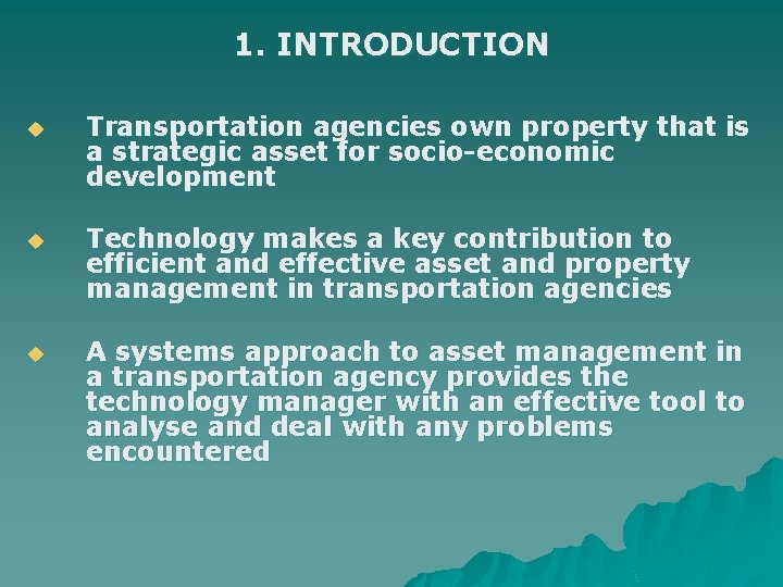 Technology Management of Transportation Properties Problems and Prospects