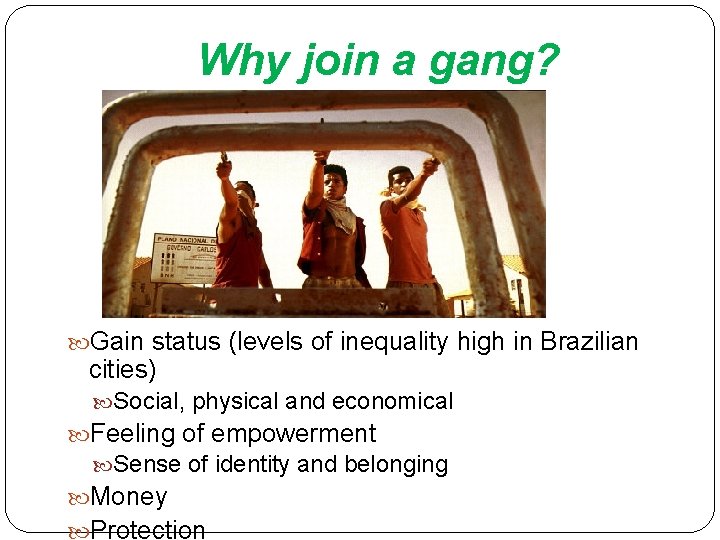 Urban Gangs Brazilian Case Study Crime in Brazil