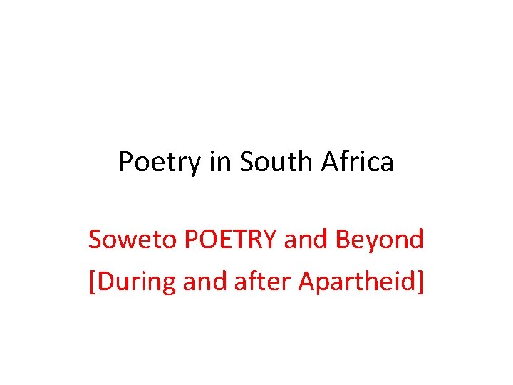 Poetry in South Africa Soweto POETRY and Beyond