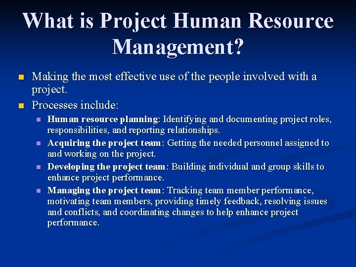 Chapter 9 Project Human Resource Management Information Technology