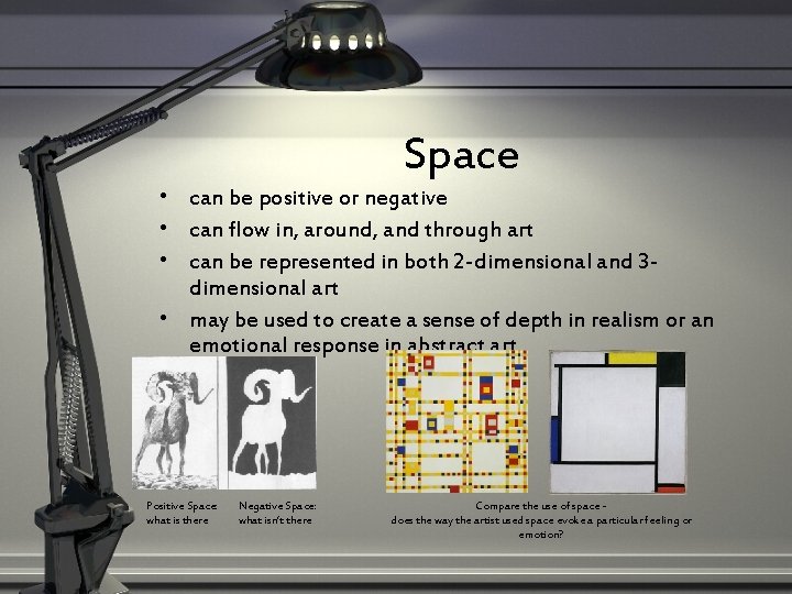 Elements and Principles of ArtDesign You will use