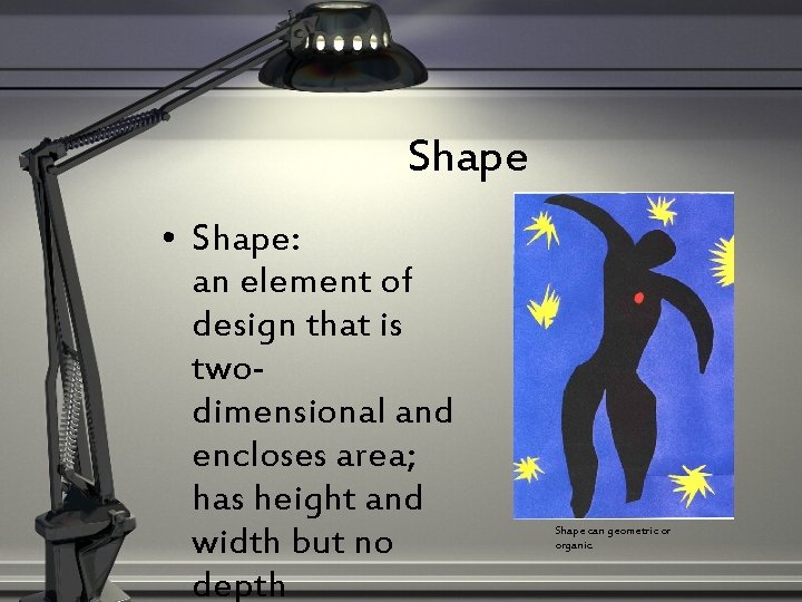 Elements and Principles of ArtDesign You will use
