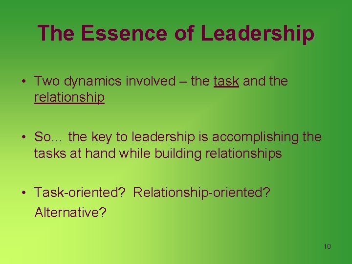 LEADERSHIP 101 The Basics 1 MYTHS ABOUT LEADERSHIP