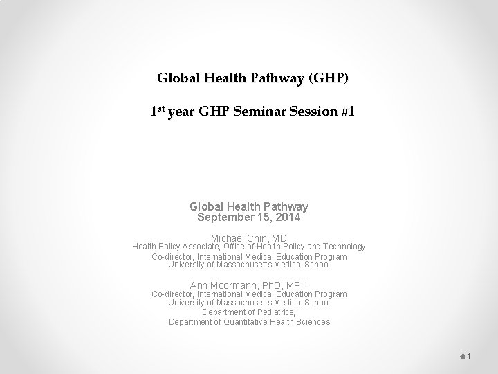 Global Health Pathway GHP 1 st year GHP