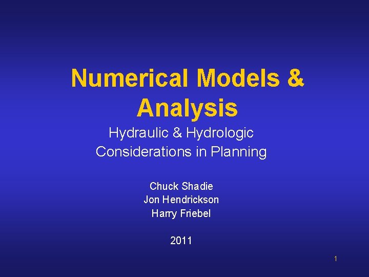 Numerical Models Analysis Hydraulic Hydrologic Considerations in Planning