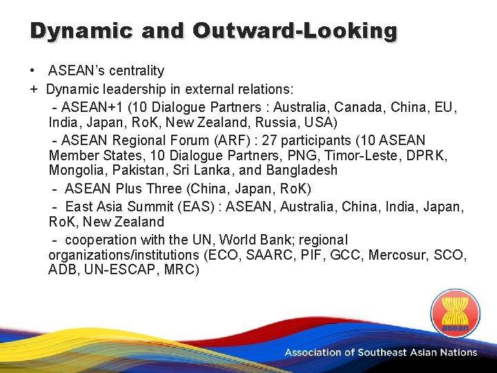 ASEAN AND DIALOGUE PARTNERS by Deputy SecretaryGeneral of