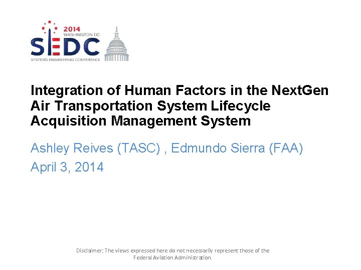 Integration of Human Factors in the Next Gen