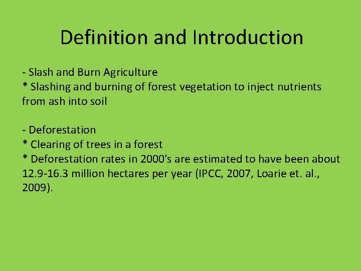 Deforestation and slash and burn agriculture Definition and