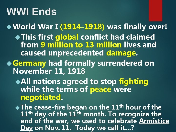 The End of WWI and the Treaty of