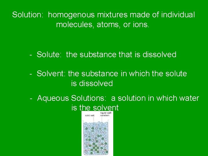 Solutions Mixtures Heterogenous Mixture substances that make up