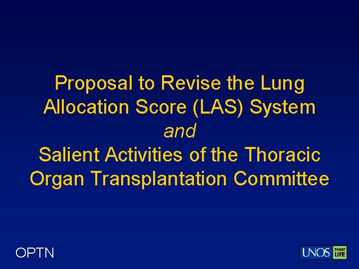 Proposal to Revise the Lung Allocation Score LAS