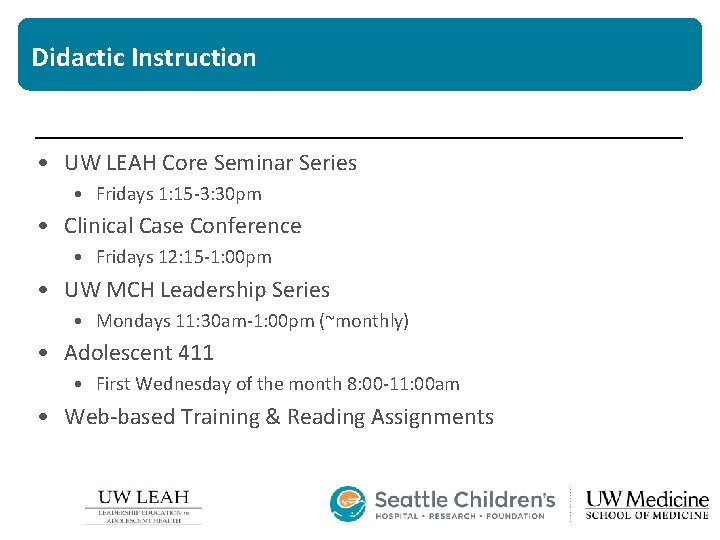 Welcome to UW LEAH WHAT IS LEAH Leadership