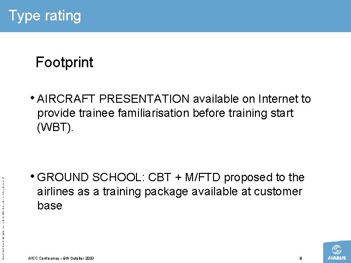 9 October 2003 Presented by Patrick Alizon Senior