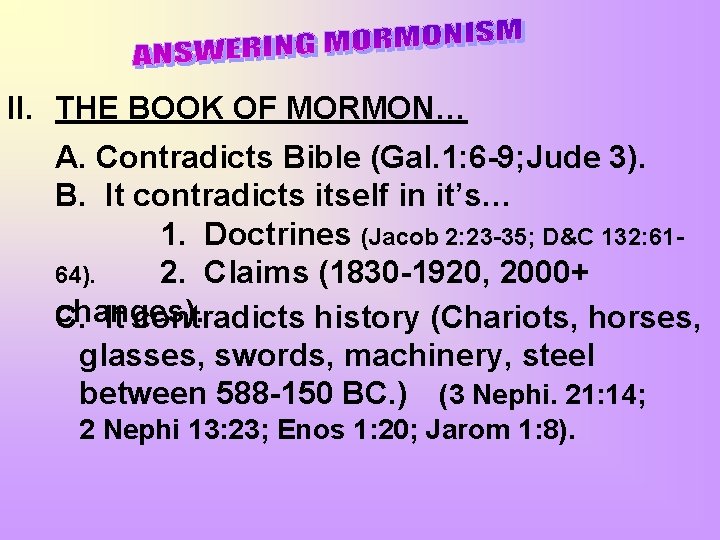 Gal 1 6 9 A MORMON APOSTLES OWN