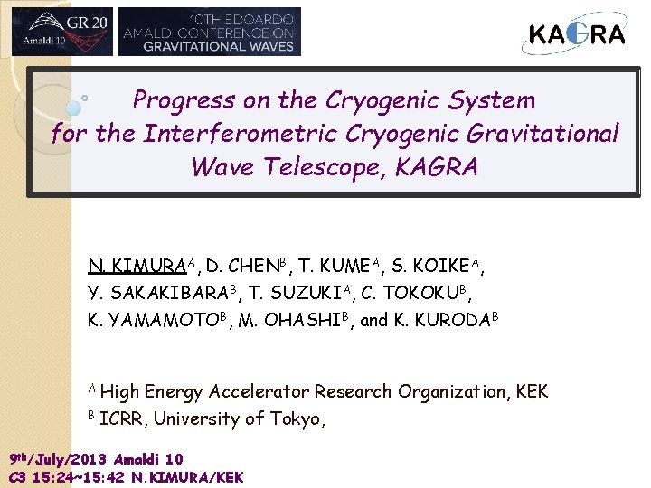 Progress on the Cryogenic System for the Interferometric