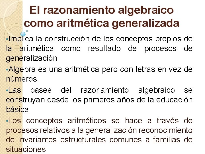 El razonamiento algebraico como aritmtica generalizada Implica la
