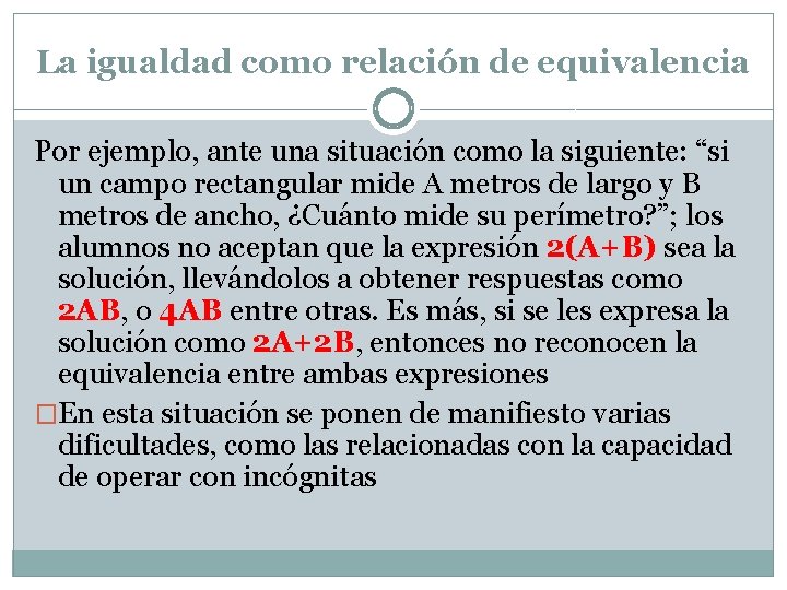 El razonamiento algebraico como aritmtica generalizada Implica la