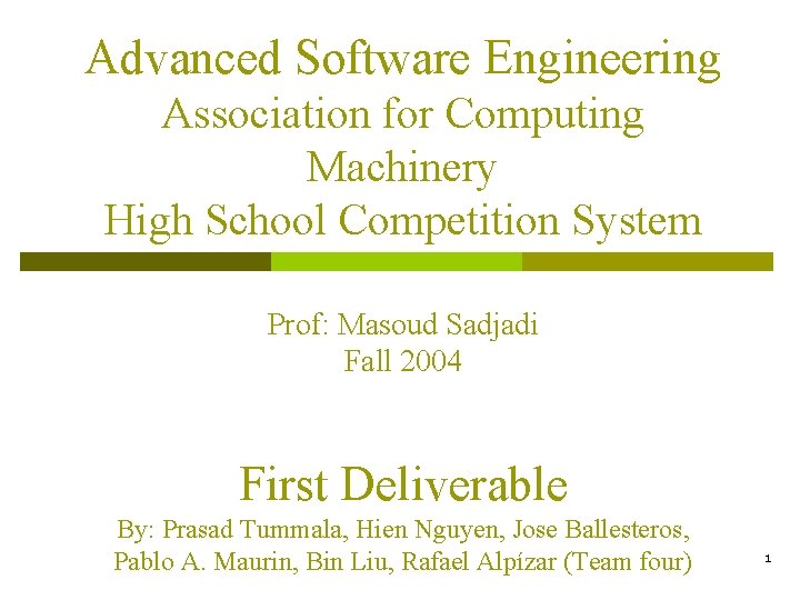 Advanced Software Engineering Association for Computing Machinery High