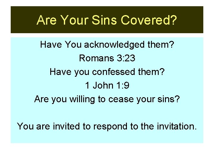 How blessed is he whose transgression is forgiven