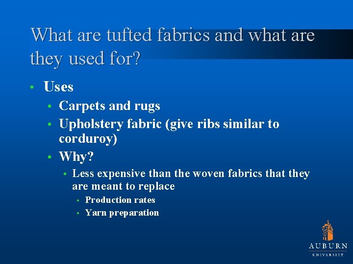 Tufted Fabrics Presentation 14 What are tufted fabrics