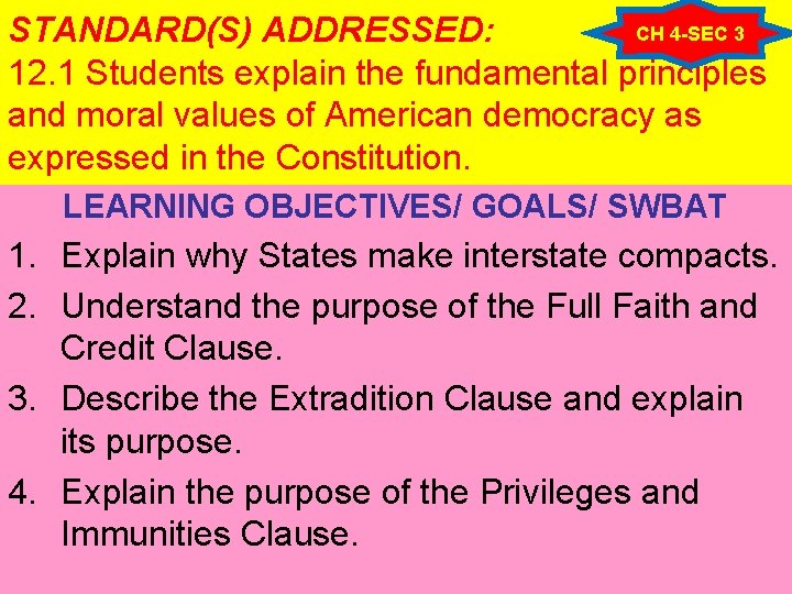 CH 4 SEC 3 STANDARDS ADDRESSED 12 1