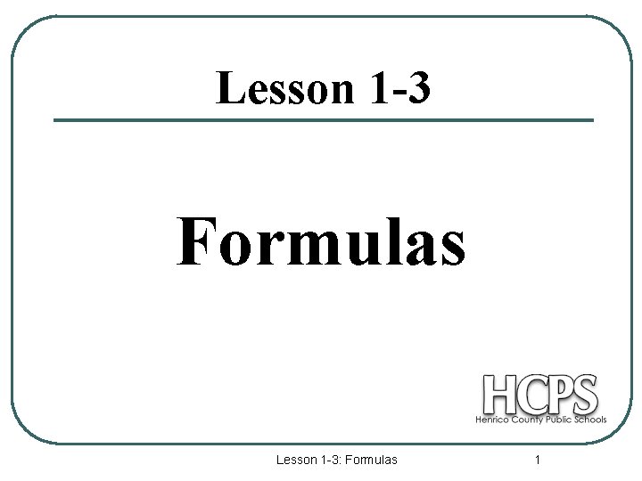 Lesson 1 3 Formulas Lesson 1 3 Formulas