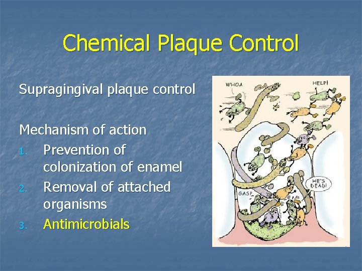 Prevention of Periodontal Disease 2 Chemical Plaque Control
