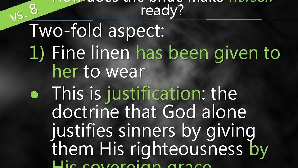 The Bride of Christ Made Ready Revelation 19