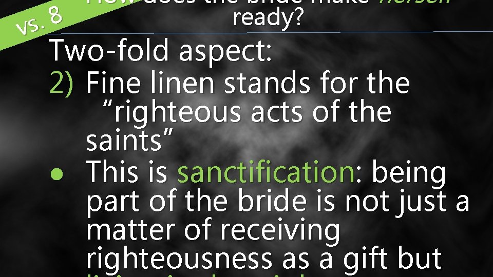 The Bride of Christ Made Ready Revelation 19