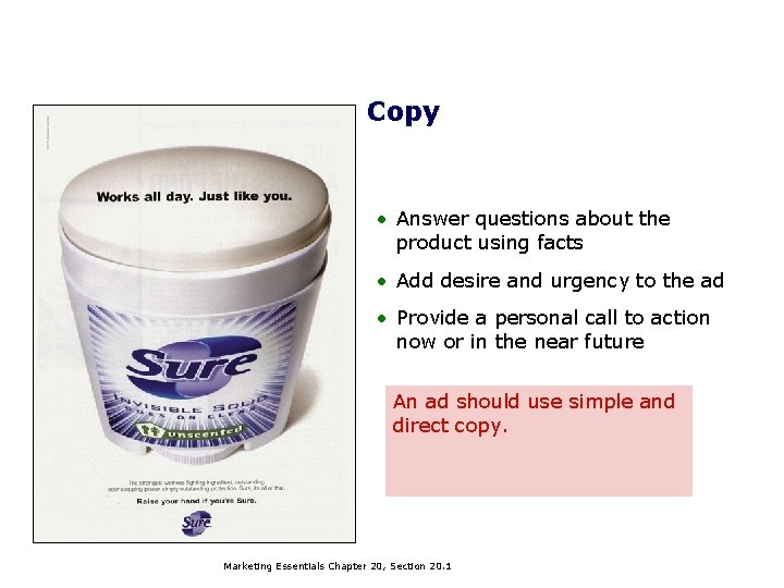 Developing Print Advertisements Print advertisements have four key